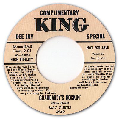 MAC CURTIS - GRANDADDY'S ROCKIN' / HALF HEARTED LOVE - KING 45 RE - No ...