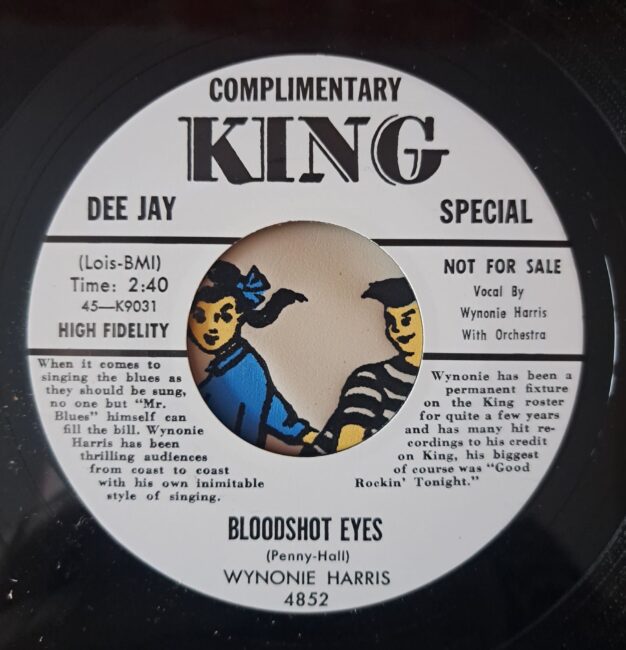 WYNONIE HARRIS – BLOODSHOT EYES / GOOD MORNING JUDGE - KING - No Hit ...